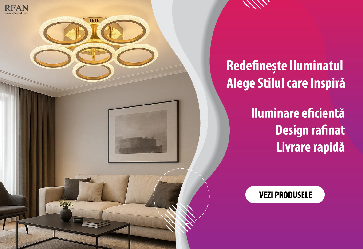 Lustre LED și Corpuri de Iluminat Moderne – RFAN LED
